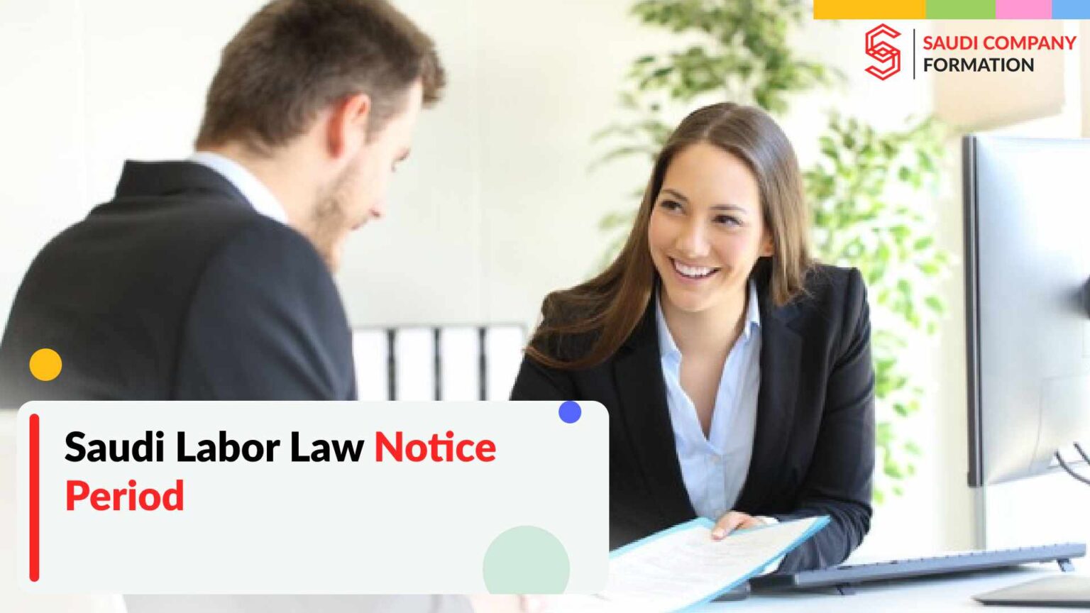 Saudi Labor Law: Notice Period in Saudi Arabia